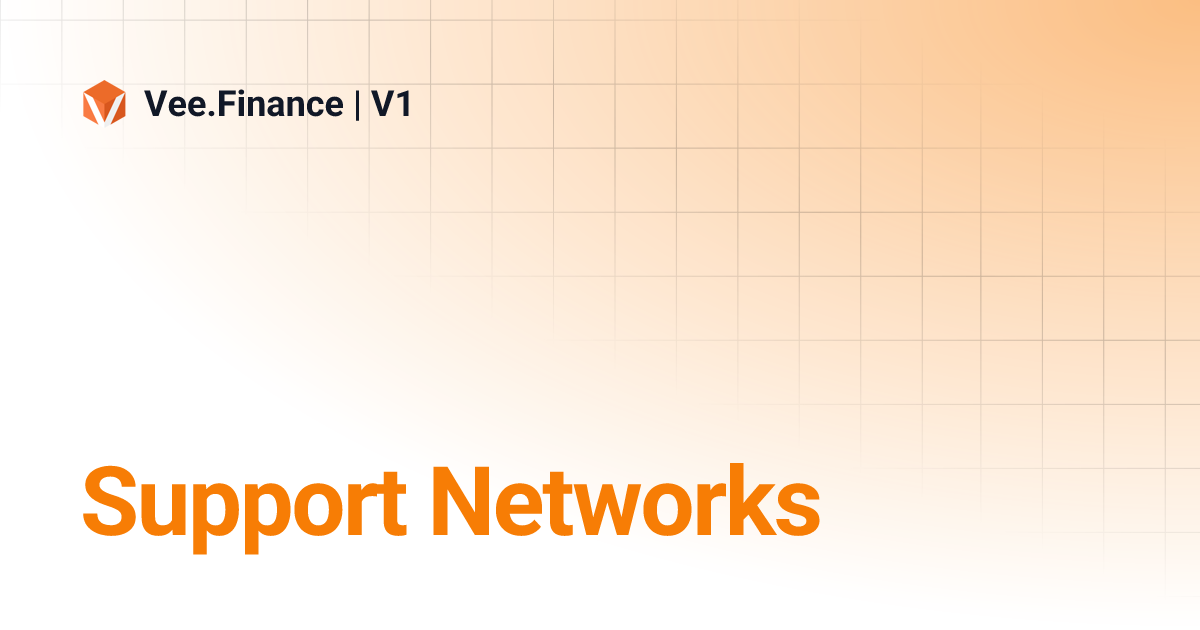 Support Networks | Vee.Finance | V1